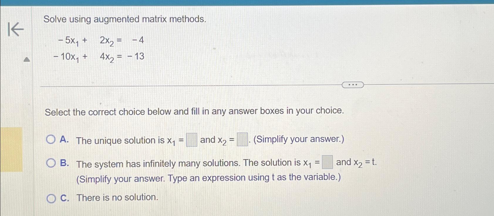 Solved Solve using augmented matrix | Chegg.com