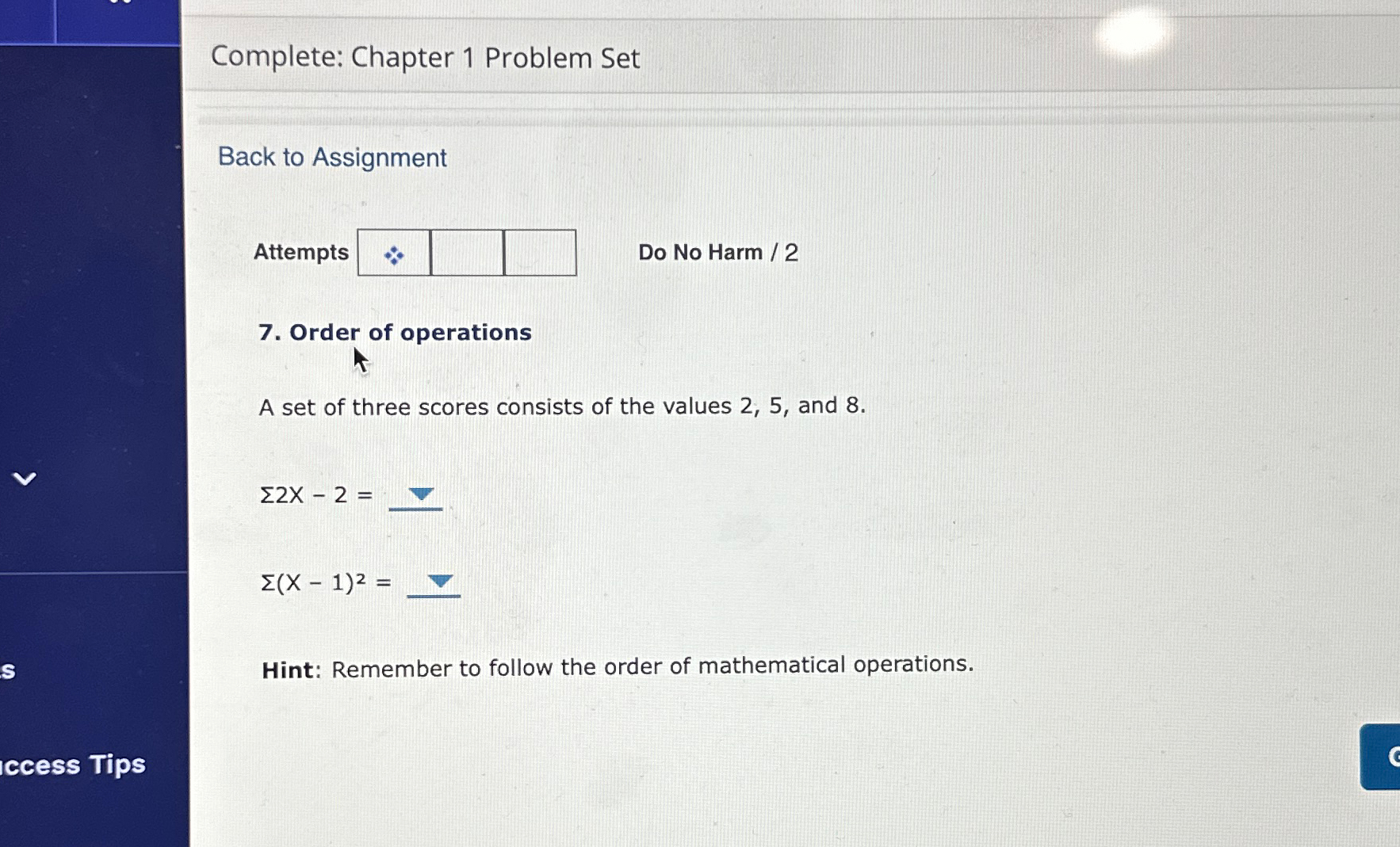 Solved 7. ﻿Order of operationsA set of three scores consists | Chegg.com