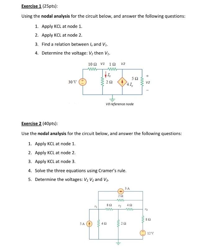 Solved Exercise 1 (25pts): Using the nodal analysis for the | Chegg.com