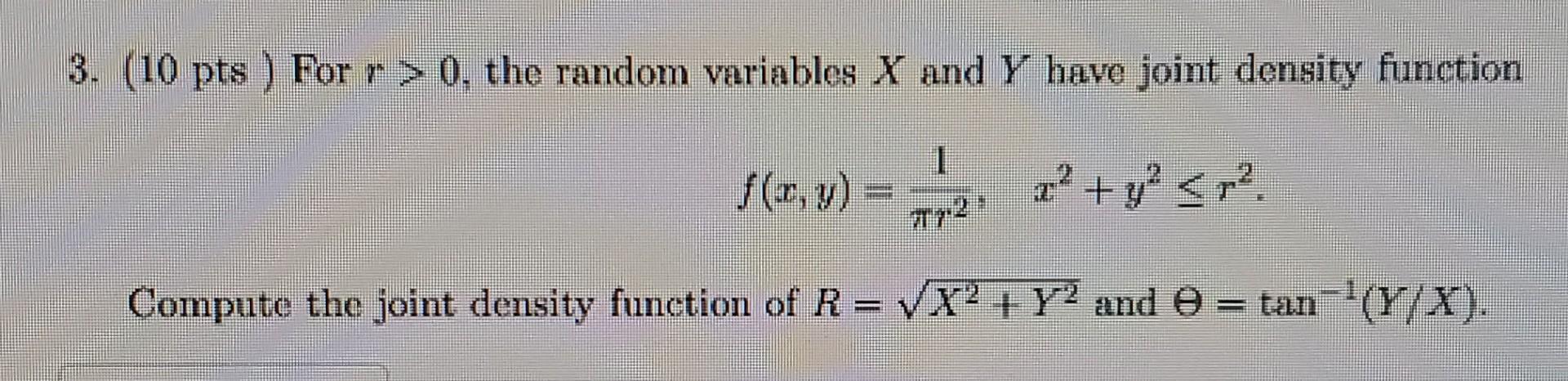 Solved 3. (10 pts ) For \\( r>0 \\), the random variables | Chegg.com