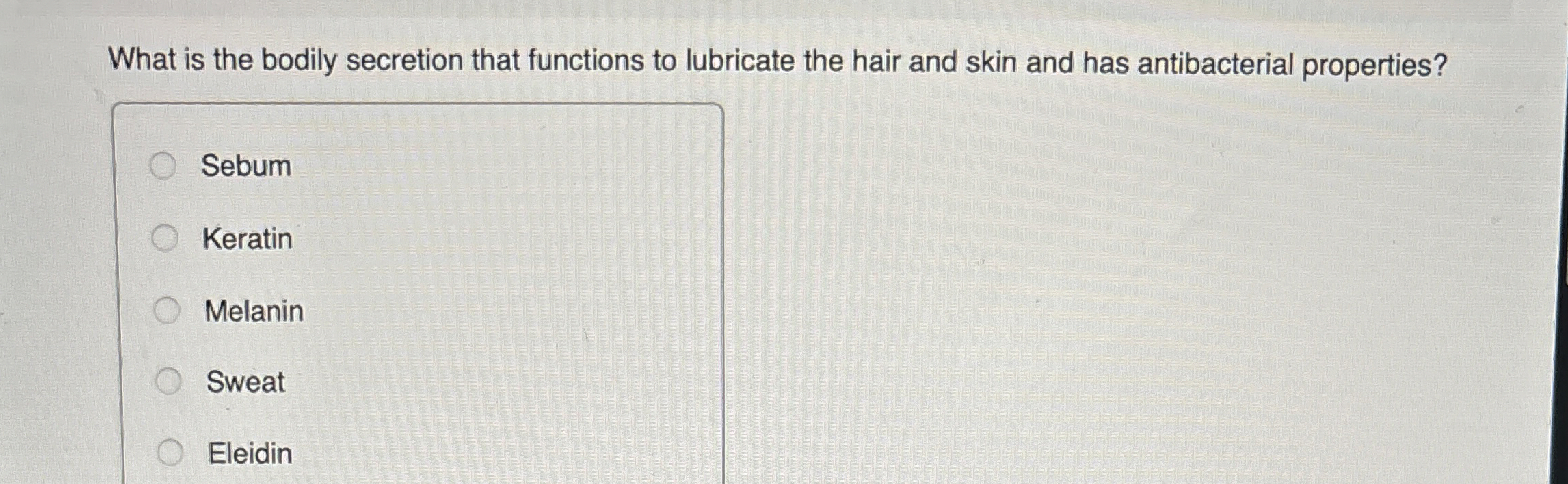 Solved What is the bodily secretion that functions to | Chegg.com