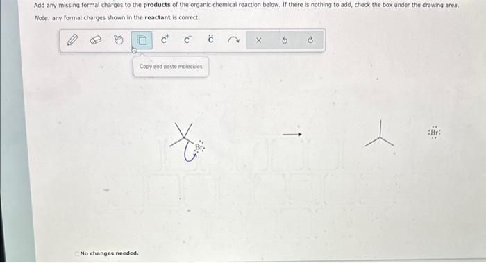 Solved Add any missing formal charges to the products of the | Chegg.com