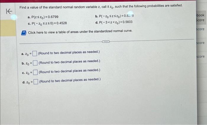 Solved Find a value of the standard normal random variable | Chegg.com