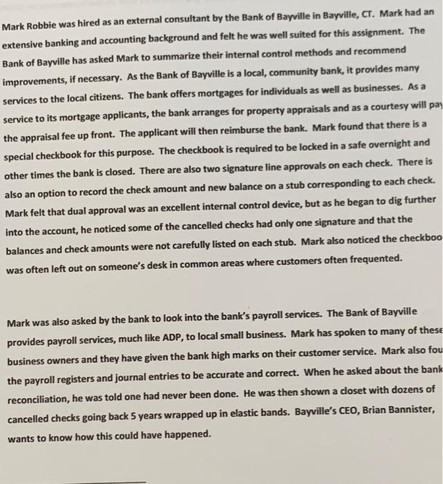 Mark Robbie was hired as an external consultant by | Chegg.com