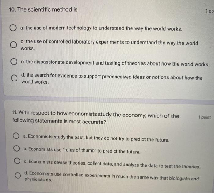 Solved 10. The scientific method is 1 po O a. the use of | Chegg.com