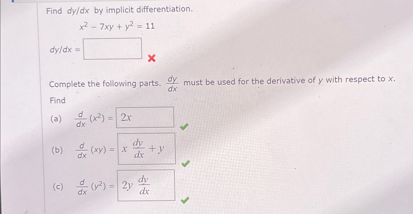 Solved Find dydx ﻿by implicit differentiation.dydx=Complete | Chegg.com