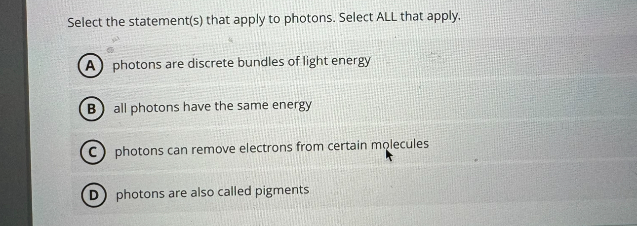 Solved Select the statement(s) ﻿that apply to photons. | Chegg.com