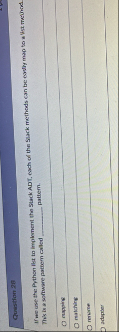 Solved Question 28If we use the Python list to implement the | Chegg.com