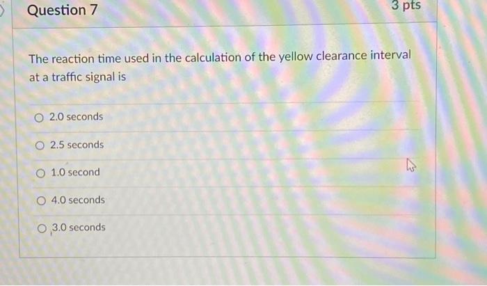Solved The reaction time used in the calculation of the | Chegg.com