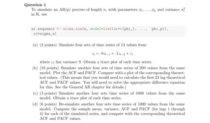 Question 1 To simulate an AR(p) process of length n, | Chegg.com