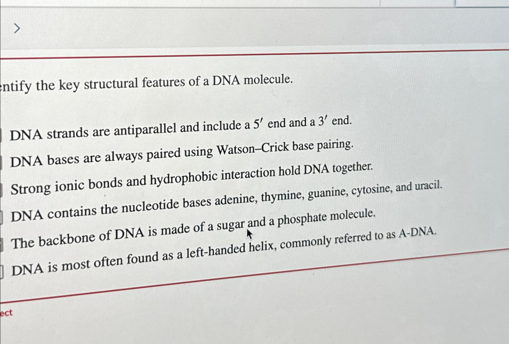 Solved ntify the key structural features of a DNA | Chegg.com