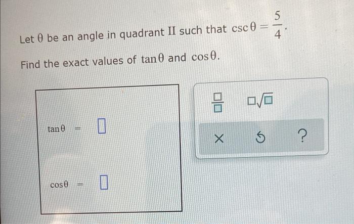Solved let theta be an angle in quadrant II such that | Chegg.com
