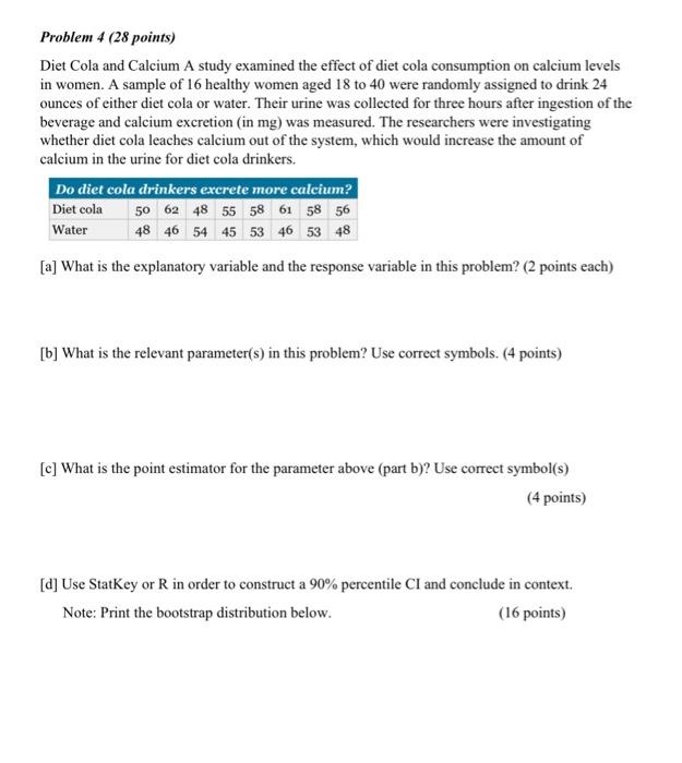 Solved Problem 4 (28 points) Diet Cola and Calcium A study | Chegg.com