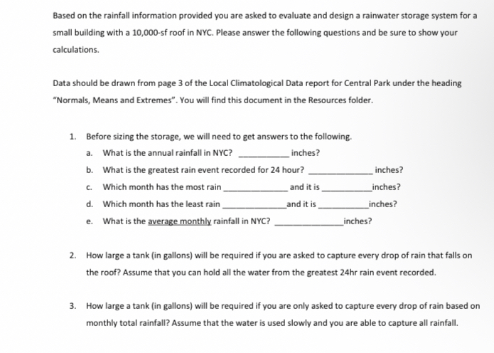 Solved Based on the rainfall information provided you are | Chegg.com