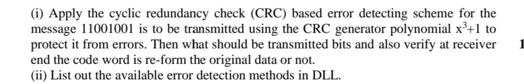Solved I Apply The Cyclic Redundancy Check Crc Based
