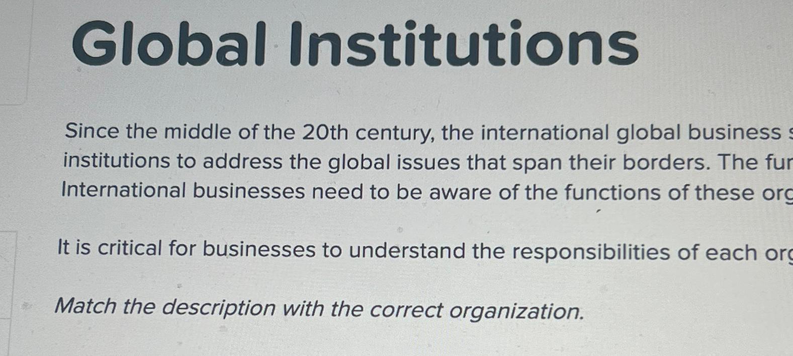 Solved Global InstitutionsSince the middle of the 20th | Chegg.com