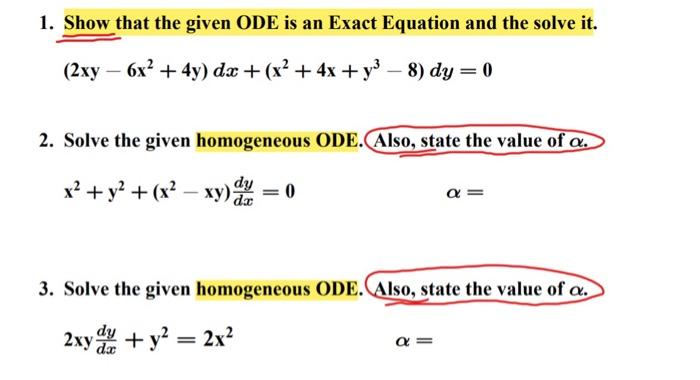 Solved 1. Show that the given ODE is an Exact Equation and | Chegg.com
