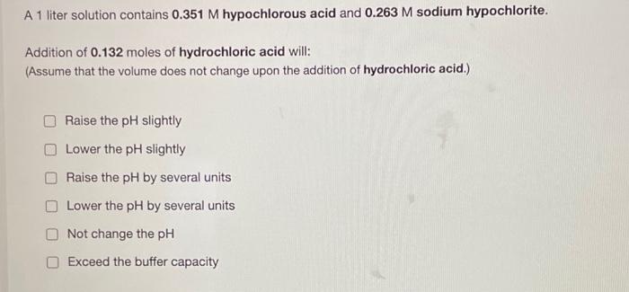 Solved A 1 liter solution contains 0.351 M hypochlorous acid | Chegg.com