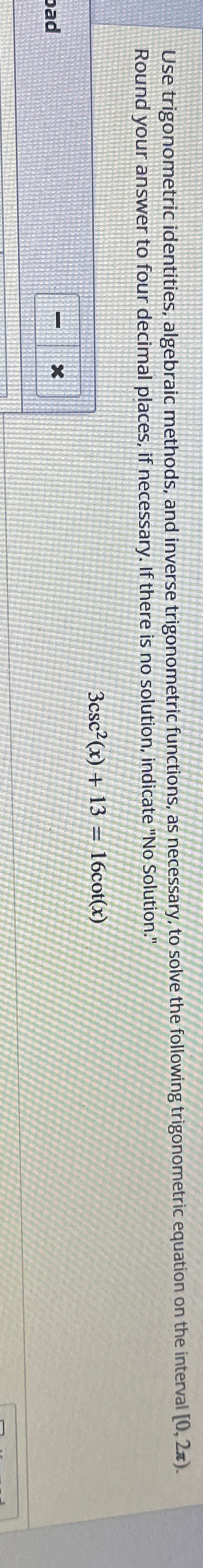 Solved Use Trigonometric Identities Algebraic Methods And 4718