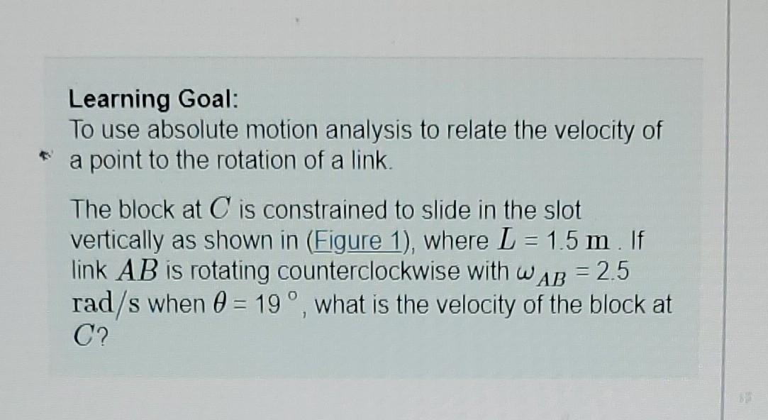 Solved Learning Goal: To use absolute motion analysis to | Chegg.com