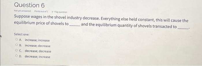 Solved Question 6 Not yet answered Points out of 1 P Flag | Chegg.com