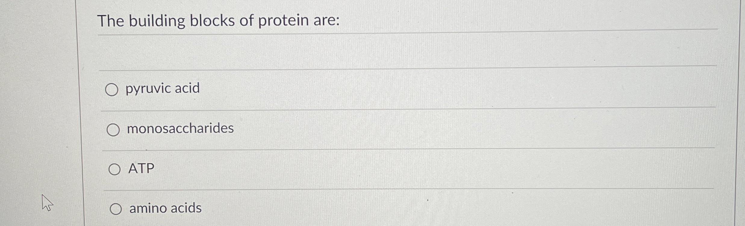 Solved The building blocks of protein are:pyruvic | Chegg.com