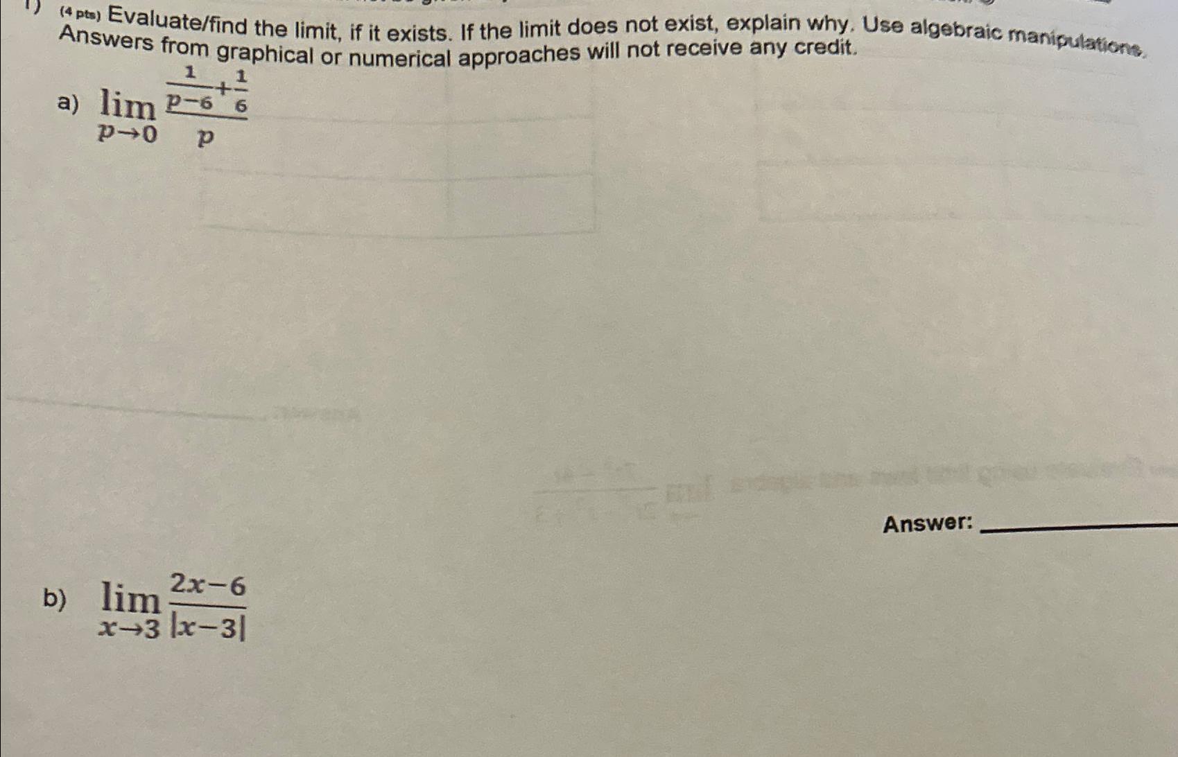 Solved Evaluate/find the limit, ﻿if it exists. If the limit | Chegg.com