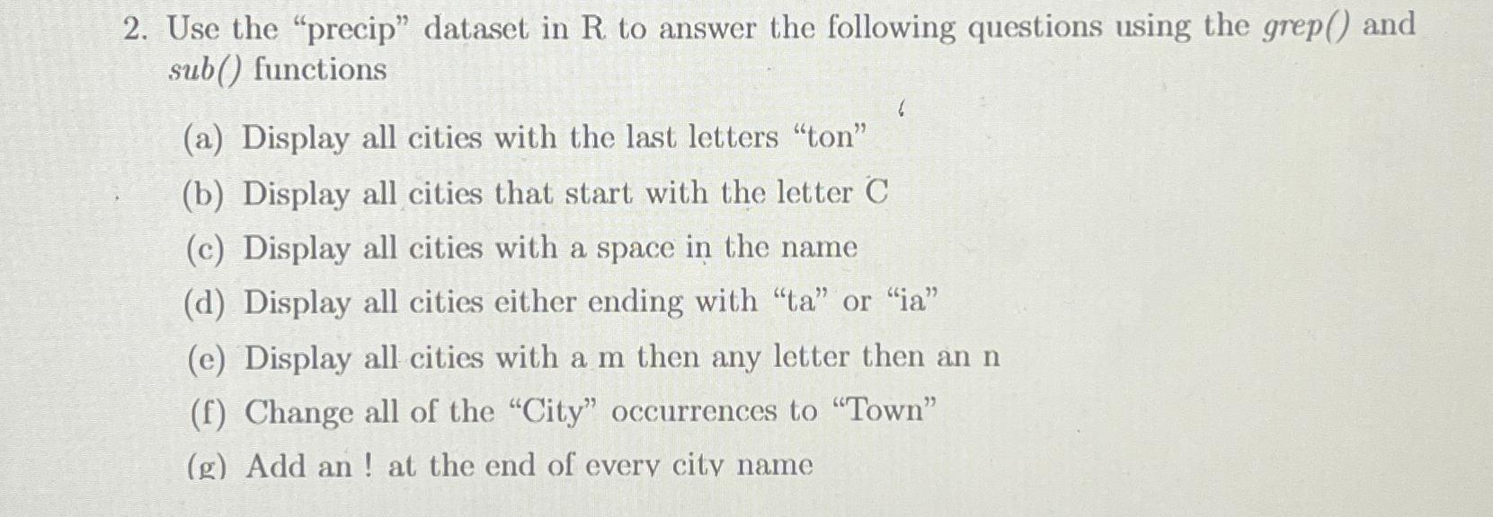 Solved Use the "precip" dataset in R to answer the following | Chegg.com