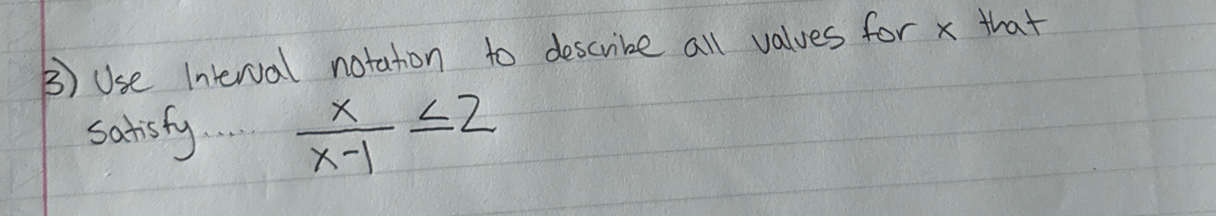 Solved Use interval notation to describe all values for x | Chegg.com