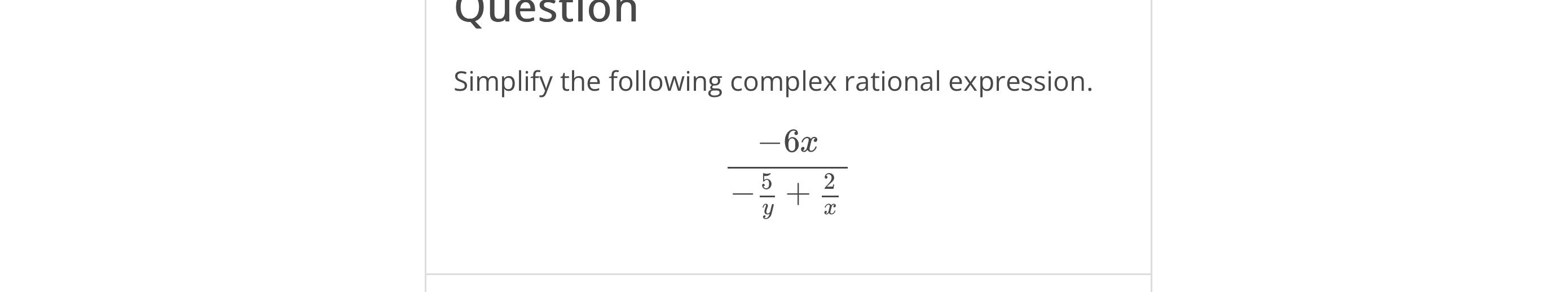 Solved Simplify the following complex rational | Chegg.com