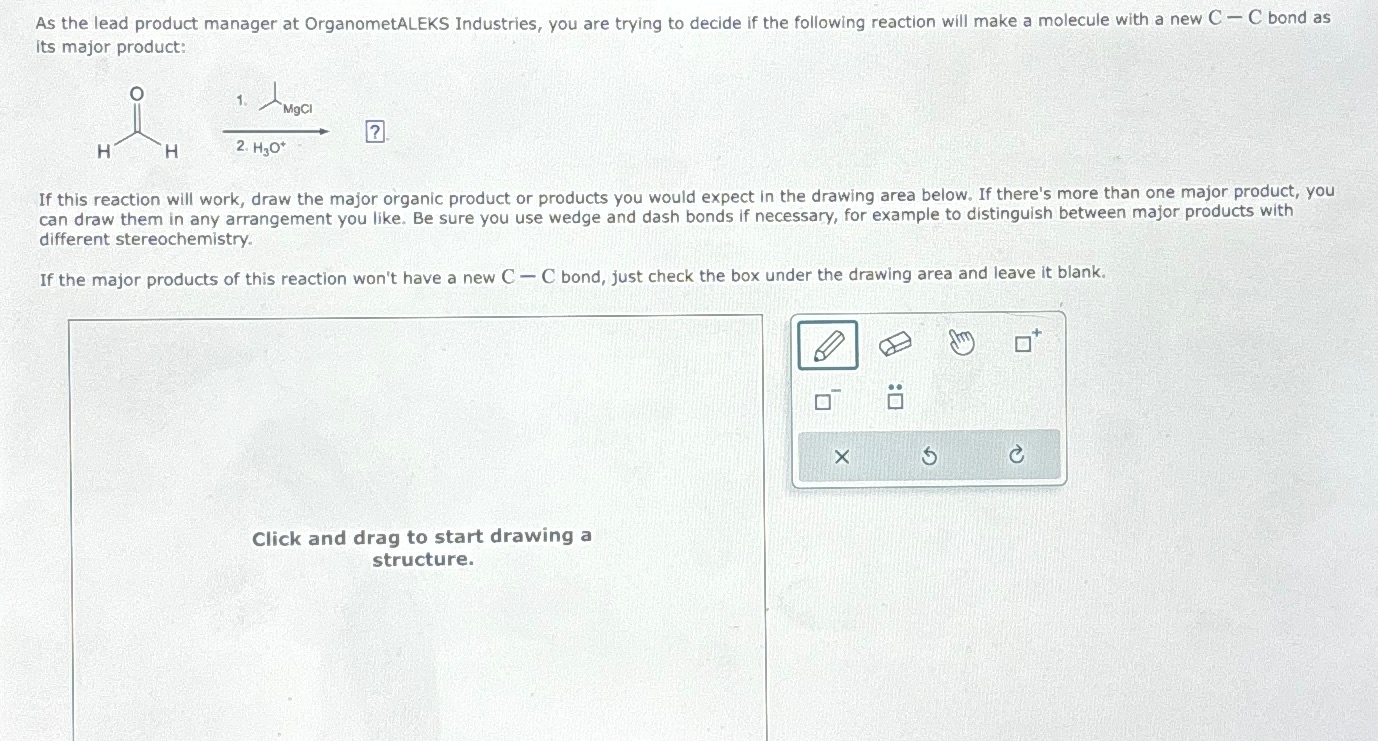 Solved As the lead product manager at OrganometALEKS | Chegg.com