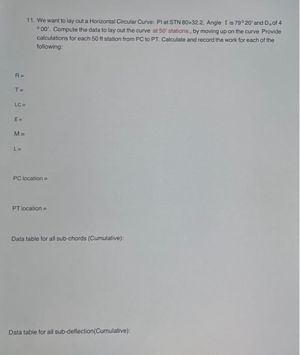 Solved 11. We want to lay out a Horizontal Circular Curve: | Chegg.com