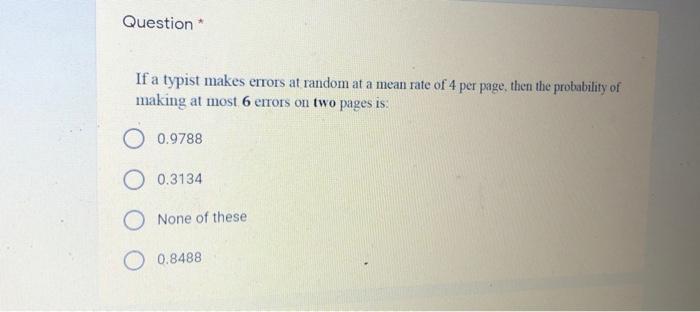 Solved Question If a typist makes errors at random at a mean | Chegg.com