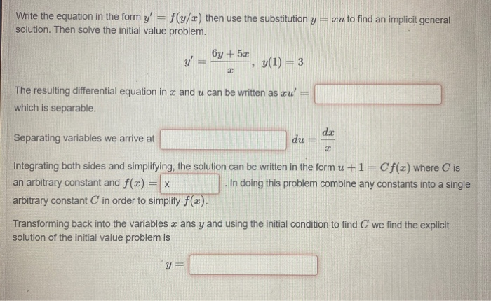 Solved Write the equation in the form y' = f(y/x) then use | Chegg.com