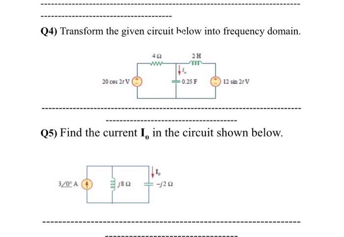 Solved Q4) Transform the given circuit helow into frequency | Chegg.com
