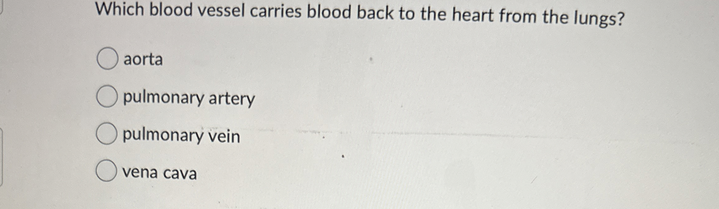Solved Which blood vessel carries blood back to the heart | Chegg.com