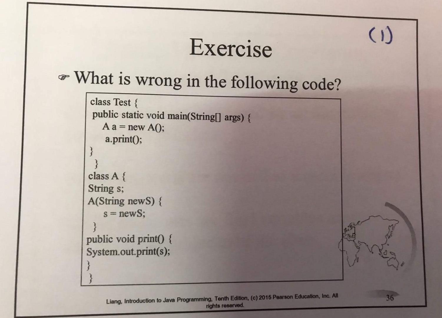 Solved Exercise (1) What is wrong in the following code? | Chegg.com