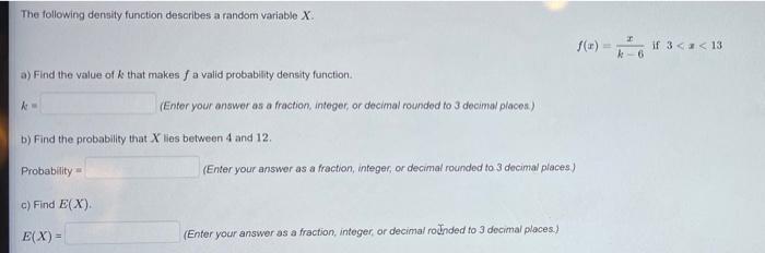 Solved The following density function describes a random | Chegg.com