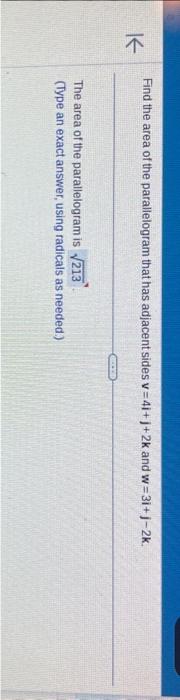 Solved Find the area of the parallelogram that has adjacent | Chegg.com