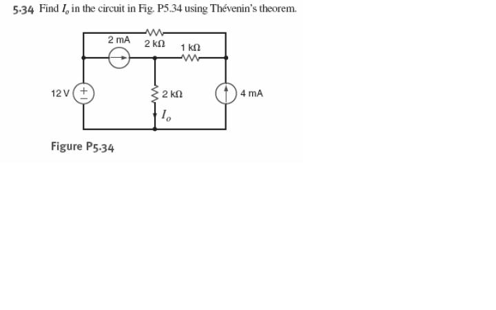 Solved Find I0 in the circuit in Fig. P5.34 using Thevenin's | Chegg.com