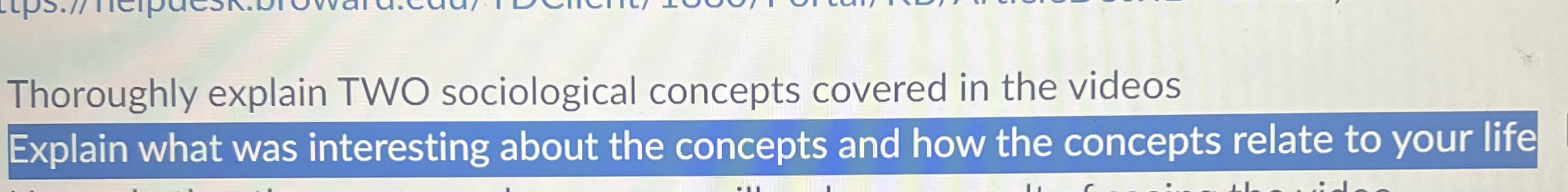 Solved Thoroughly explain TWO sociological concepts covered | Chegg.com