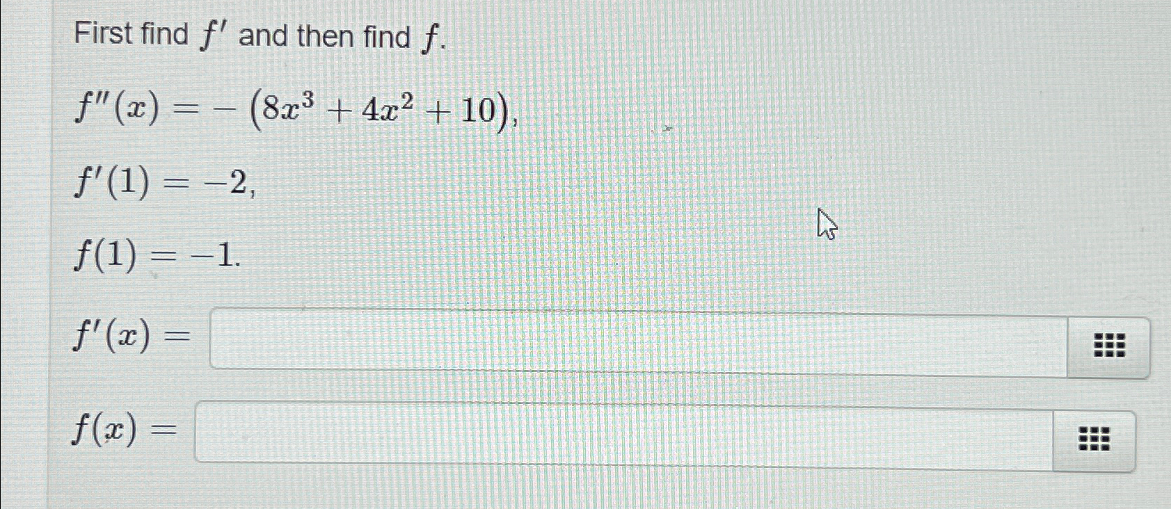 Solved First find f' ﻿and then find | Chegg.com