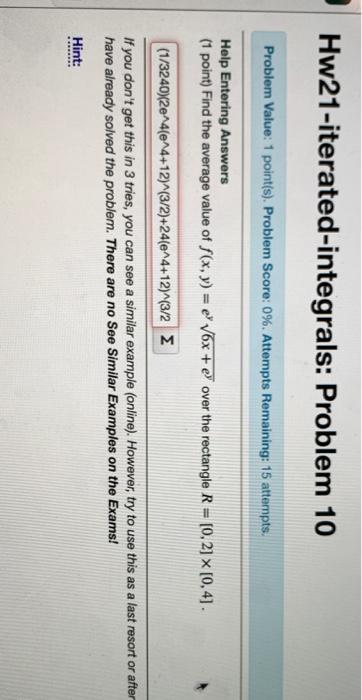 Solved Hw21-iterated-integrals: Problem 10 Problem Value: 1 | Chegg.com