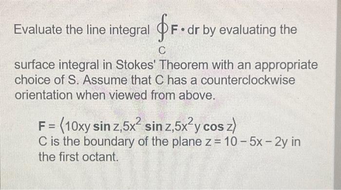Solved Evaluate the line integral F. dr by evaluating the C | Chegg.com