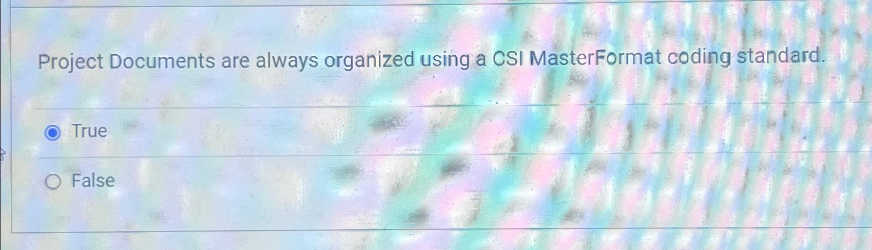 Solved Project Documents are always organized using a CSI | Chegg.com