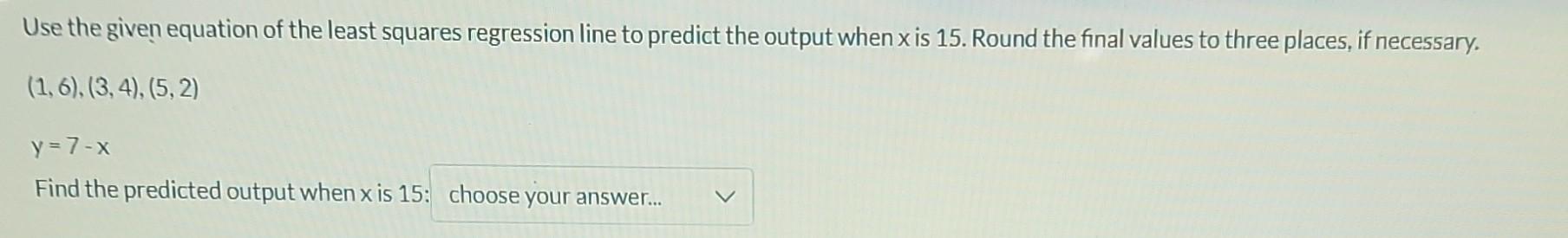 Solved Use the given equation of the least squares | Chegg.com