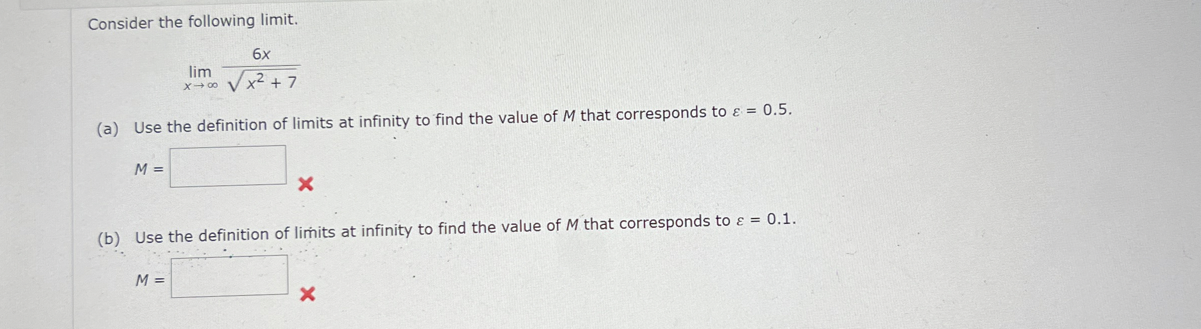 Solved Consider the following limit.limx→∞6xx2+72(a) ﻿Use | Chegg.com