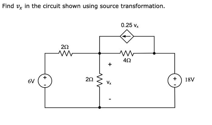 Solved Find vx in the circuit shown using source | Chegg.com