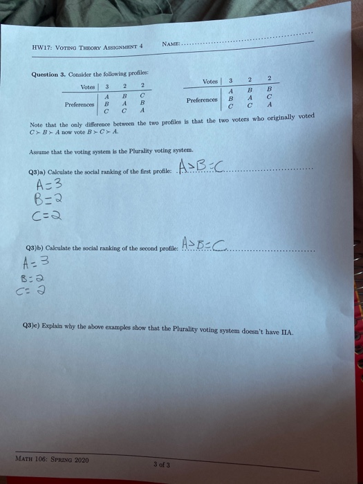 HW17: VOTING THEORY ASSIGNMENT 4 NAME: Question 3. | Chegg.com