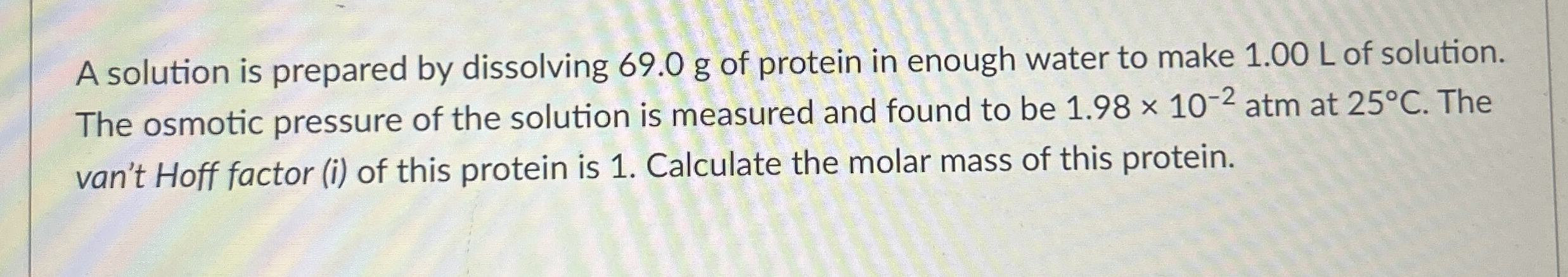 Solved A solution is prepared by dissolving 69.0 ﻿g of | Chegg.com